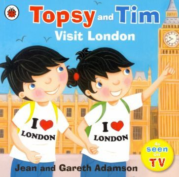 Jean Adamson - Topsy and Tim. Visit London | Adamson Jean - купить с ...