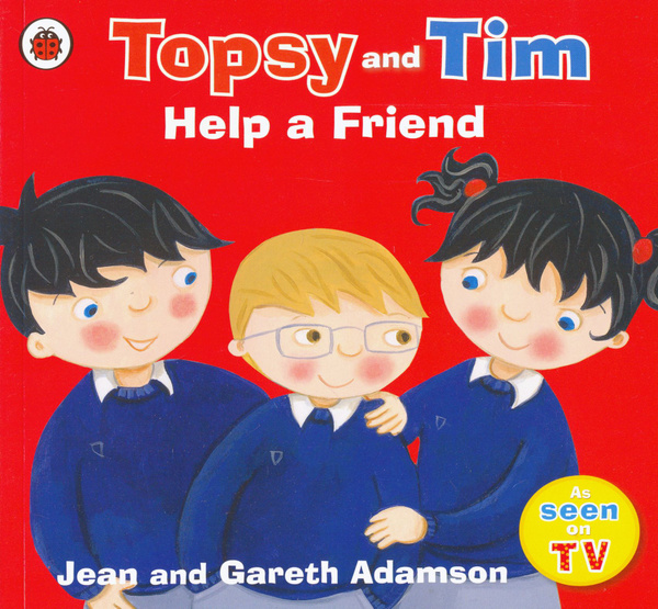 Topsy and Tim. Help a Friend / Adamson Jean / Книга на Английском ...