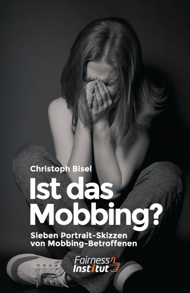 Ist das Mobbing? - Sieben Portrait-Skizzen von Mobbing-Betroffenen ...