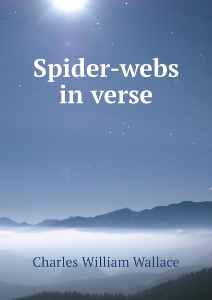Spider-webs in verse - купить с доставкой по выгодным ценам в интернет ...