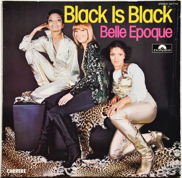 Виниловая пластинка BELLE EPOQUE - Black Is Black, 1977 (LP) купить на OZON по низкой цене ...