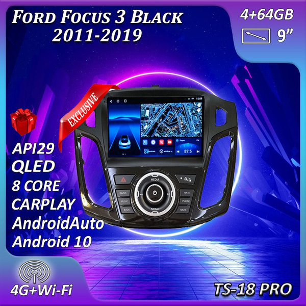 Штатная магнитола TS18PRO/ 4+64GB/ Ford Focus 3/ Форд фокус 3 Black ...