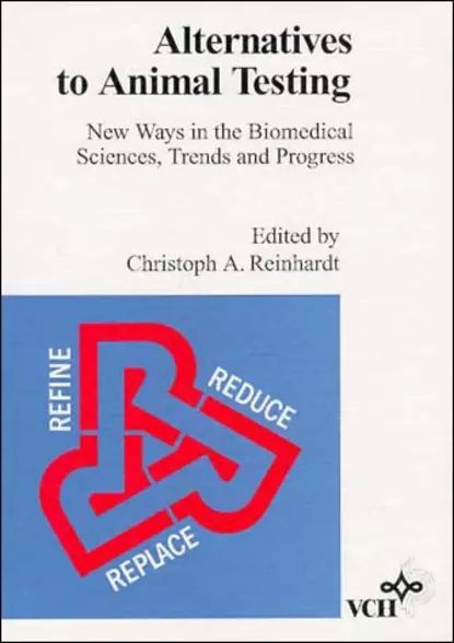 Alternatives to Animal Testing. New Ways in the Biomedical Sciences ...