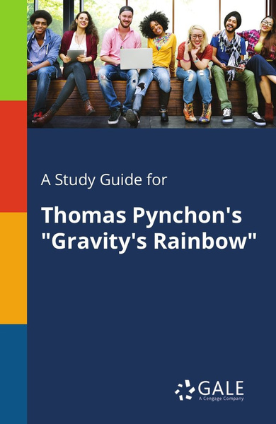 A Study Guide for Thomas Pynchon's "Gravity's Rainbow" - купить с доставкой по выгодным ценам в ...