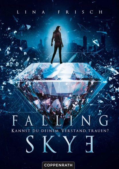 Falling Skye (Bd. 1) | Frisch Lina | Электронная книга купить на OZON по низкой цене (908887471)