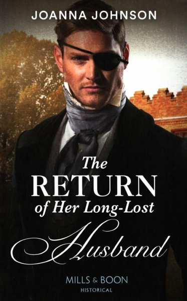 The Return of Her Long-Lost Husband | Johnson Joanna - купить с ...