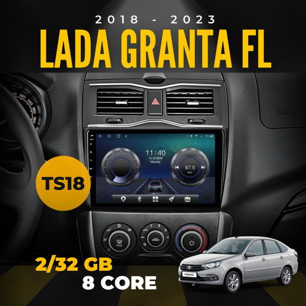Автомагнитола для Лада Гранта FL 2018-2023 / 2Gb+32Gb / Android 12 / 8 ...