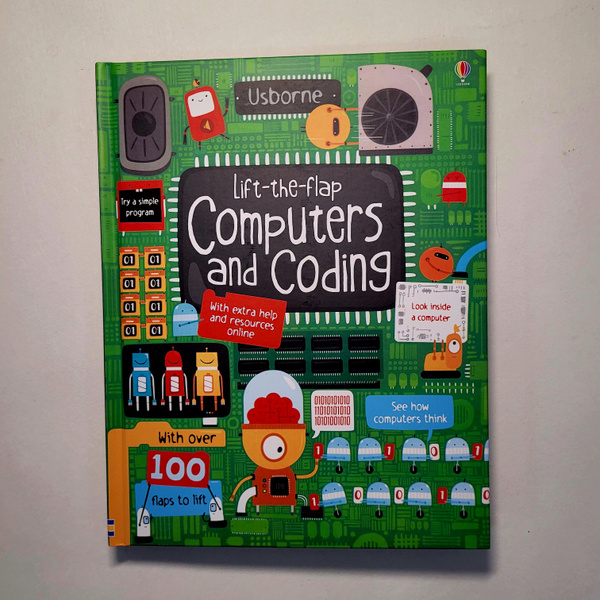 Usborne. Lift-the-Flap. Computers and Coding | Dickins Rosie - купить с доставкой по выгодным ...