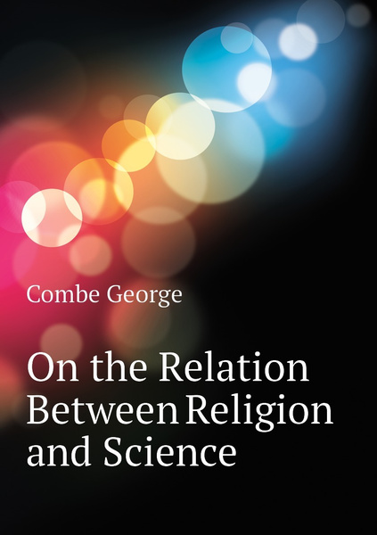 On the Relation Between Religion and Science - купить с доставкой по ...