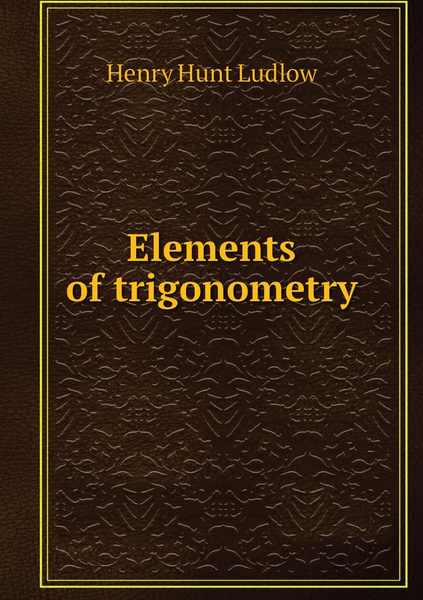 Elements of trigonometry - купить с доставкой по выгодным ценам в ...