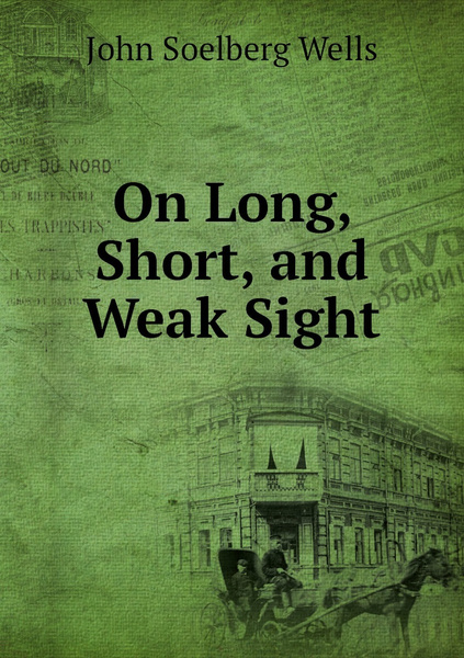 On Long, Short, and Weak Sight - купить с доставкой по выгодным ценам в ...