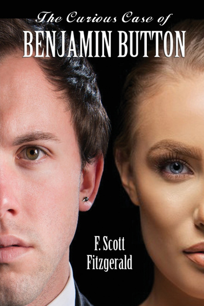 THE CURIOUS CASE OF BENJAMIN BUTTON | F. Scott Fitzgerald - купить с ...