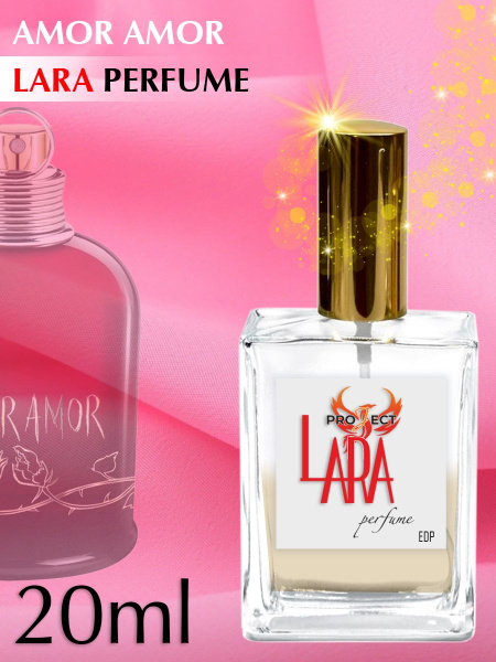 Lara Perfume Парфюмерная вода Lara Perfume AMOR AMOR WOMEN 20 мл ...