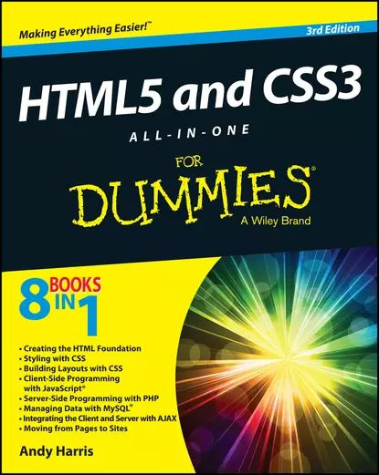 HTML5 and CSS3 All-in-One For Dummies | Harris Andy | Электронная книга - купить с доставкой по ...