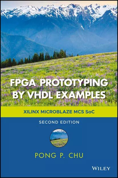 FPGA Prototyping by VHDL Examples | Chu Pong P. | Электронная книга - купить с доставкой по ...