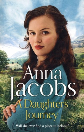 Anna Jacobs - A Daughter's Journey | Jacobs Anna - купить с доставкой ...