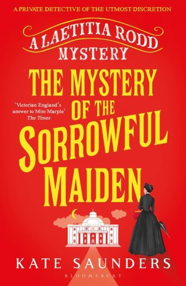 Kate Saunders - The Mystery of the Sorrowful Maiden | Saunders Kate ...