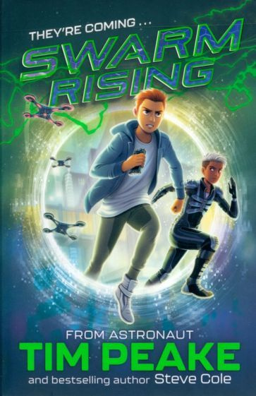 Peake, Cole - Swarm Rising | Peake Tim, Cole Steve - купить с доставкой ...