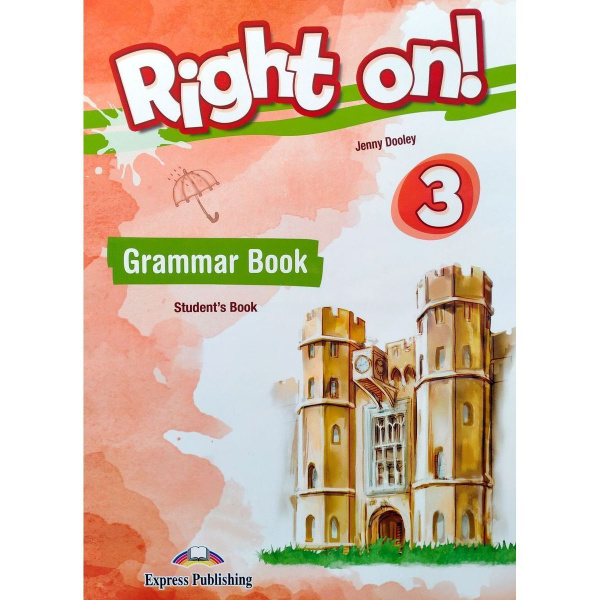 Right On! 3 Grammar Student's Book | Дули Дженни - купить с доставкой ...