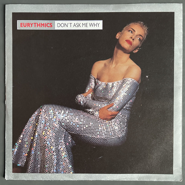 Eurythmics. Don't Ask Me Why (NM) 1989 (Промо стикер) Сингл Винил ... Eurythmics. Don't Ask Me Why (NM) 1989 (Промо стикер) Сингл Винил ...