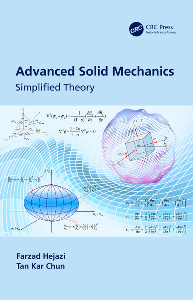 Учебники Advanced Solid Mechanics Simplified Theory (Farzad Hejazi a ...