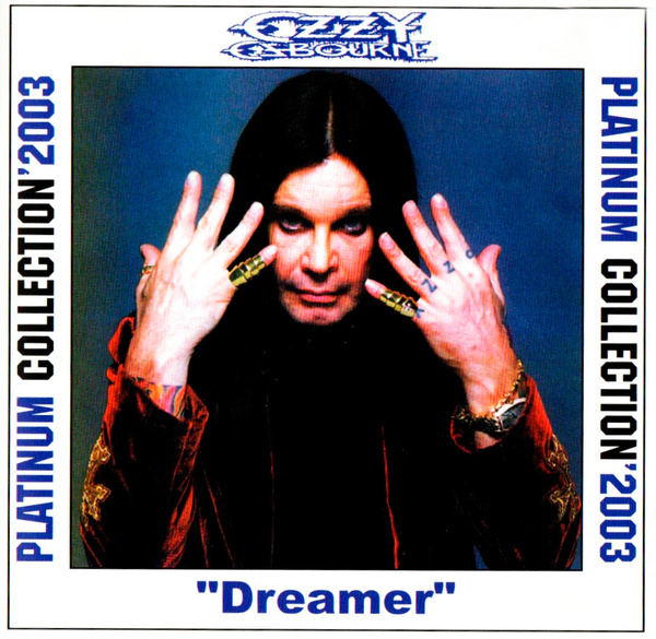 Audio CD Ozzy Osbourne. Dreamer. Greatest Hits 2003 (CD) - купить по ...
