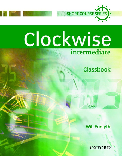 Clockwise Intermediate Classbook - купить с доставкой по выгодным ценам в интернет-магазине OZON ...