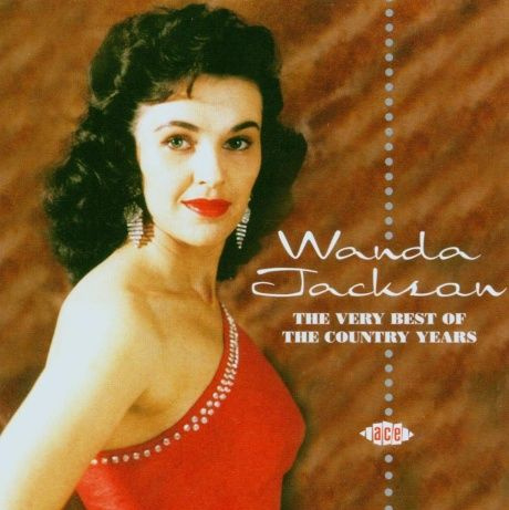 CD WANDA JACKSON The Very Best Of The Country Years - купить по низким ...