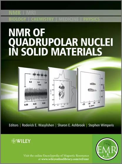 NMR of Quadrupolar Nuclei in Solid Materials | Wasylishen Roderick E ...