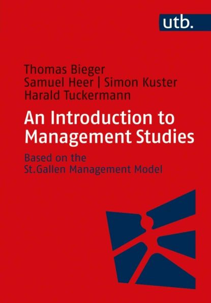 An Introduction to Management Studies | Thomas Bieger, Samuel Heer ...