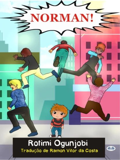 Norman! | Ogunjobi Rotimi | Электронная книга - купить с доставкой по выгодным ценам в интернет ...