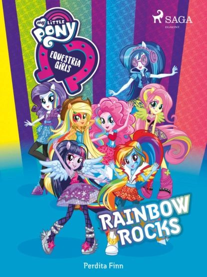 My Little Pony - Equestria Girls - Rainbow Rocks | Perdita Finn ...