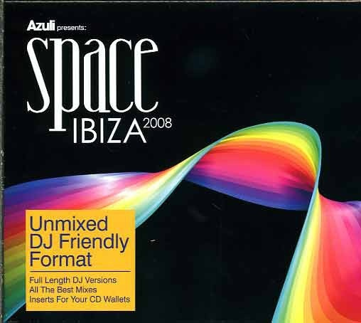Audio CD Azuli Presents: Space Ibiza 2008 (Unmixed DJ Friendly Format ...