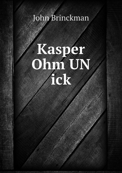 Kasper Ohm UN ick - купить с доставкой по выгодным ценам в интернет-магазине OZON (151292681)
