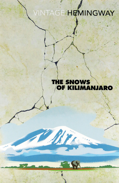The Snows of Kilimanjaro | Хемингуэй Эрнест - купить с доставкой по ...