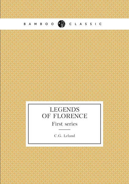 Legends of Florence. First series - купить с доставкой по выгодным ...