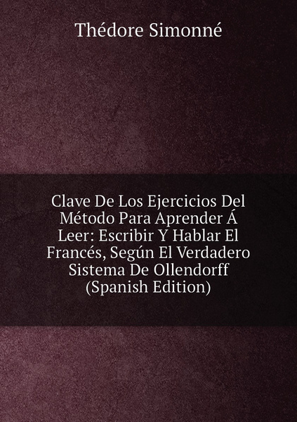 Clave De Los Ejercicios Del Metodo Para Aprender A Leer: Escribir Y ...