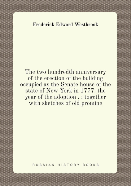 The two hundredth anniversary of the erection of the building occupied ...