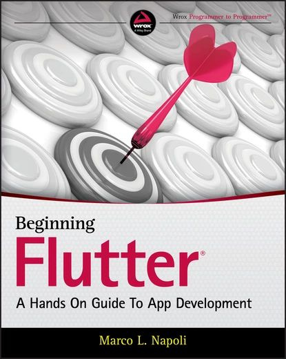 Beginning Flutter | Napoli Marco L. | Электронная книга купить на OZON по низкой цене (936658293)