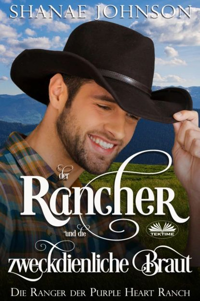 Der Rancher Und Die Zweckdienliche Braut | Johnson Shanae | Электронная ...