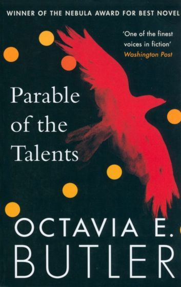 Octavia Butler - Parable of the Talents | Butler Octavia E. - купить с ...