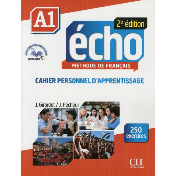 Echo 2eme edition A1 Cahier d'exercices + CD + Livre тетрадь и учебник для изучения французского ...