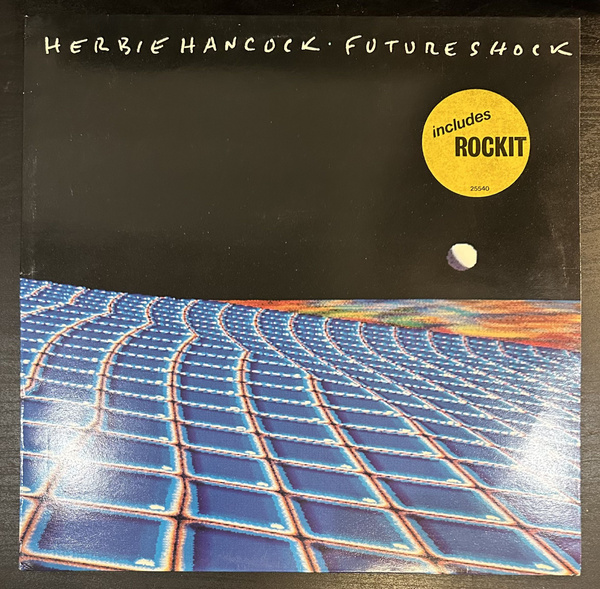 Виниловая пластинка Herbie Hancock Future Shock (Голландия 1983г ...