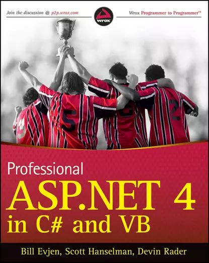 Professional ASP.NET 4 in C# and VB | Evjen Bill, Rader Devin | Электронная книга - купить с ...