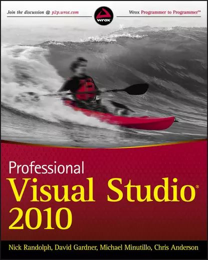 Professional Visual Studio 2010 | Minutillo Michael, Anderson Chris ...