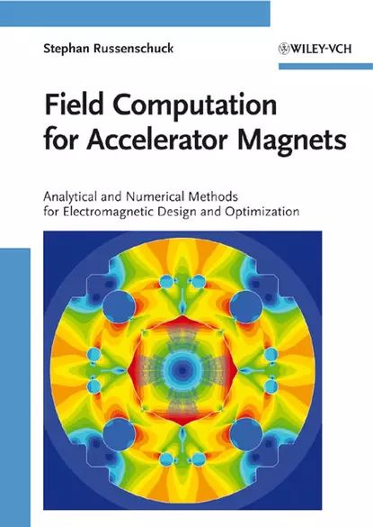 Field Computation For Accelerator Magnets Analytical And Numerical Methods For Electromagnetic