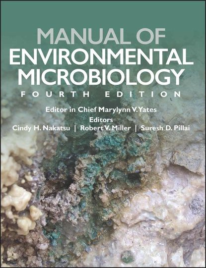 Manual Of Environmental Microbiology Нет автора Электронная книга