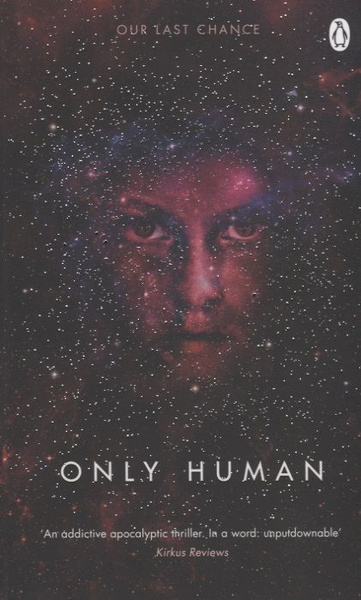 Книги на английском Only Human. Book Three of the Themis Files | Neuvel ...