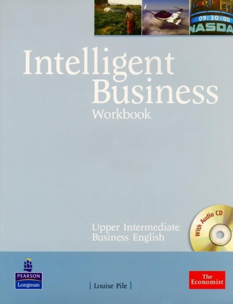 Intelligent Business. Upper Intermediate. Workbook +CD | Pile Louise ...