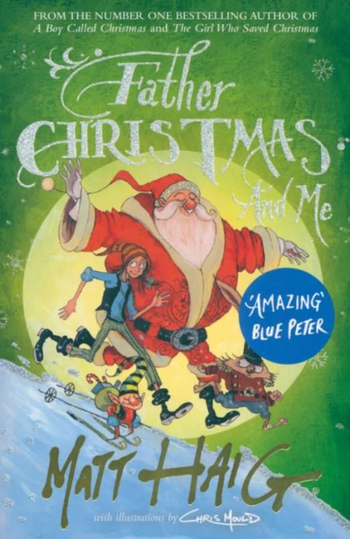 Father Christmas and Me | Haig Matt - купить с доставкой по выгодным ...
